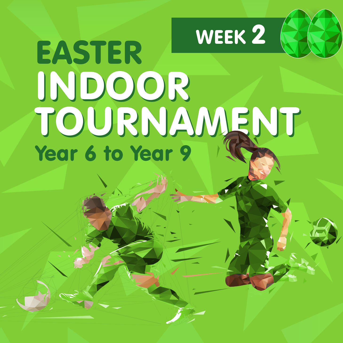 Y6 to Y9 EASTER INDOOR TOURNAMENT (Week 2) - Select Days | Aztech Soccer
